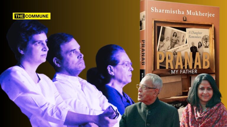 Book By Pranab Mukherjee's Daughter Exposes How Her Father Denounced Rahul Gandhi And The Gandhi ...