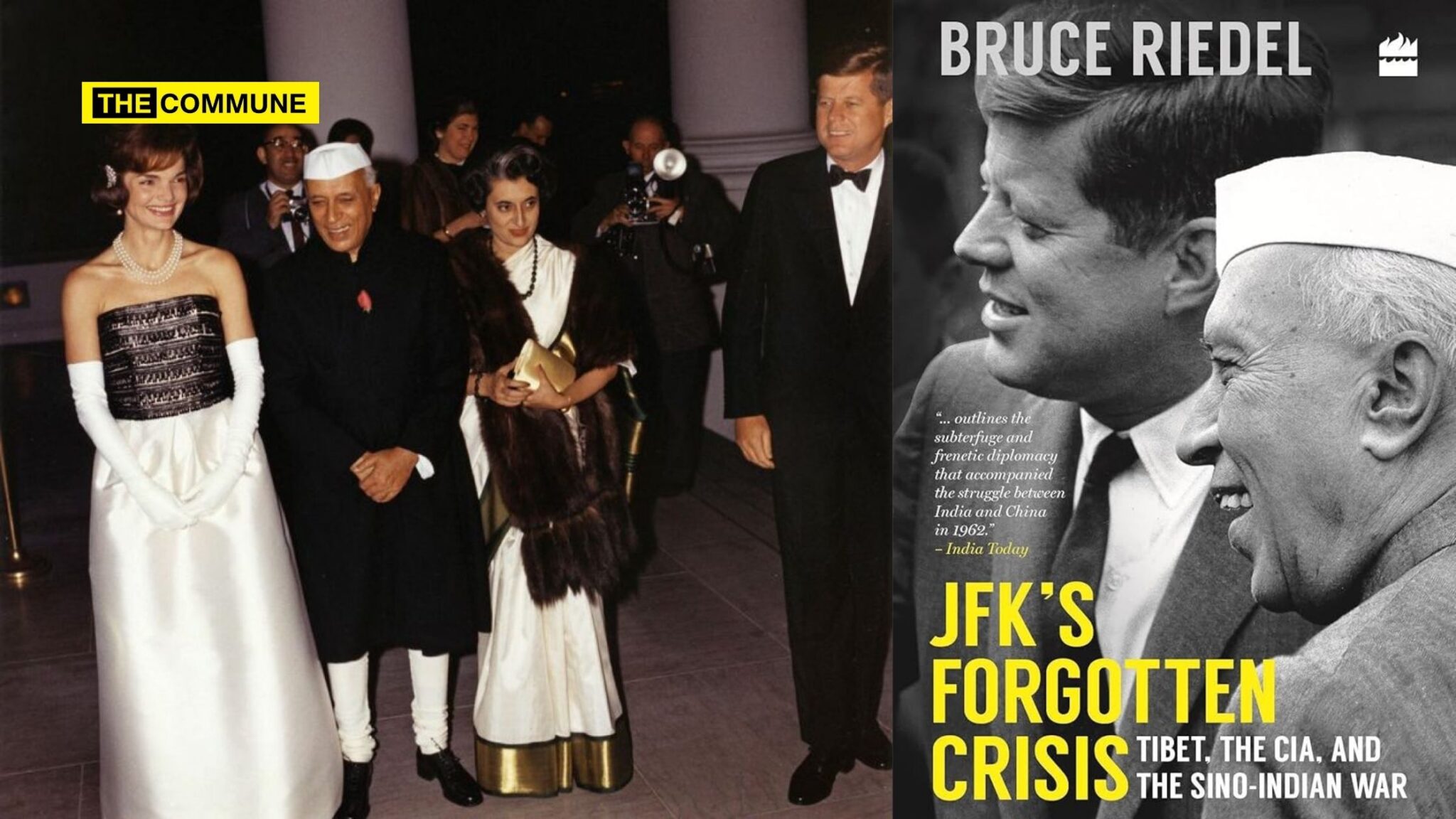 US Foreign Policy Expert's "JFK's Forgotten Crisis" Reveals How Nehru ...