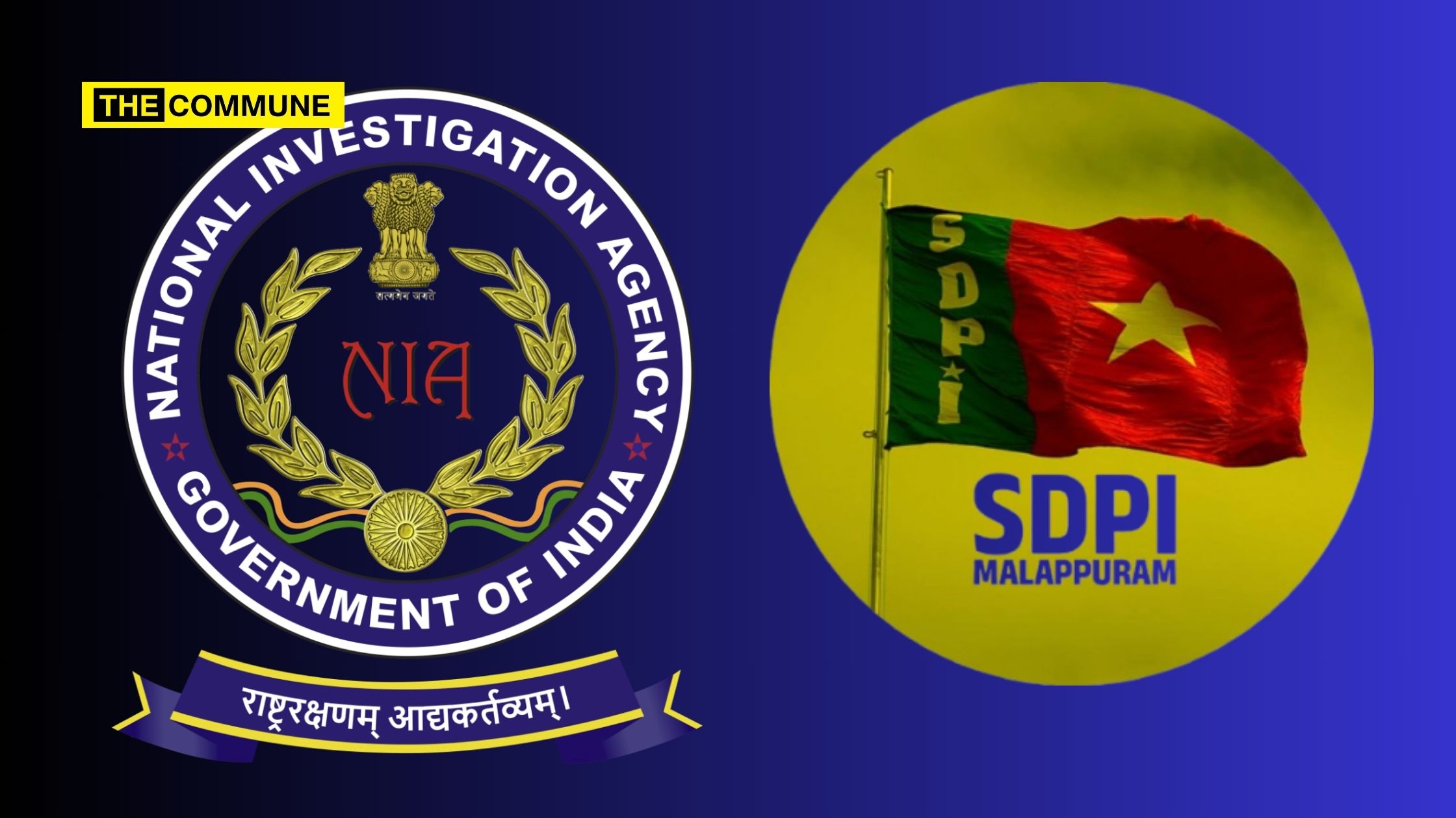 NIA SDPI-Linked Premises In Kerala's Malappuram, Four In Custody - The Commune