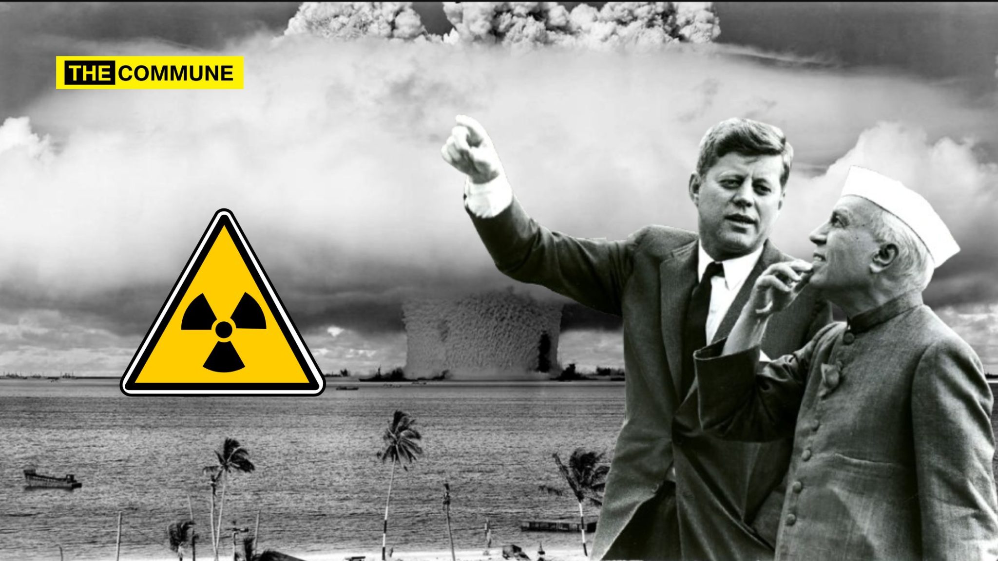 When Nehru Said No To JFK: The Nuclear Proposal That Might Have Changed ...
