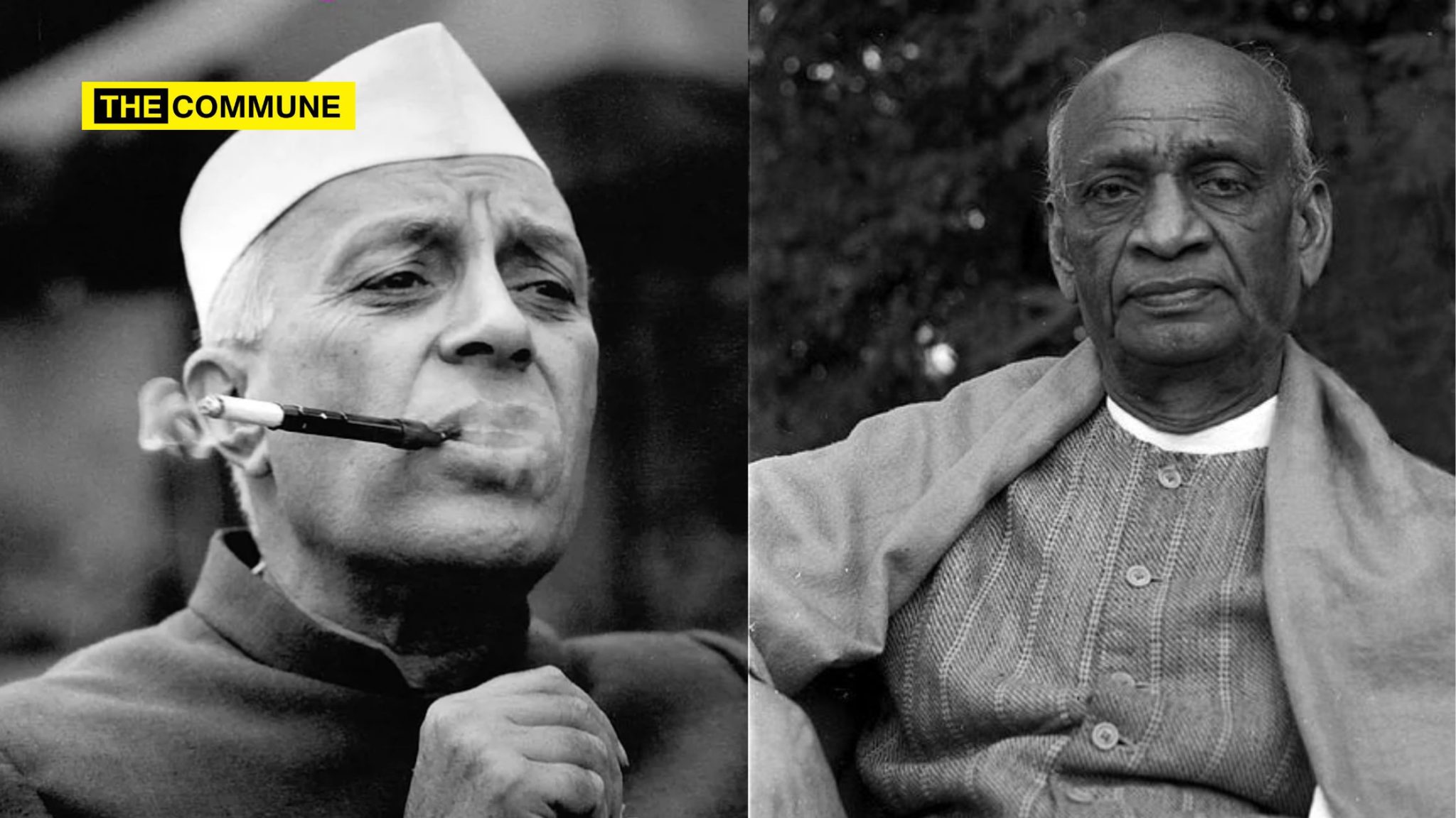 Two Visions, One Nation: How Patel And Nehru’s Ideological Rift Defined ...