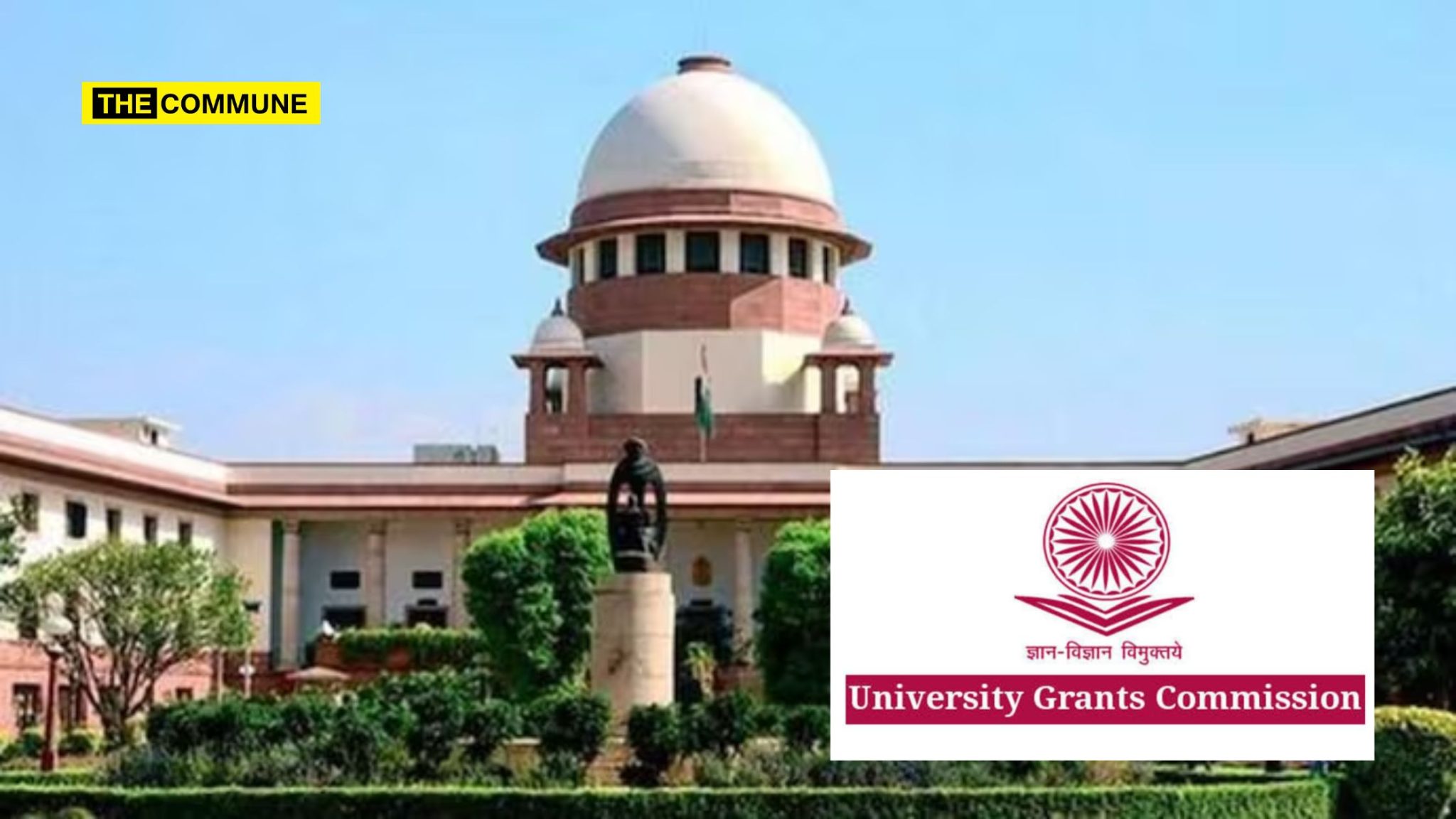 “Capable Of Dividing Society”: Supreme Court Stays UGC’s New Anti ...